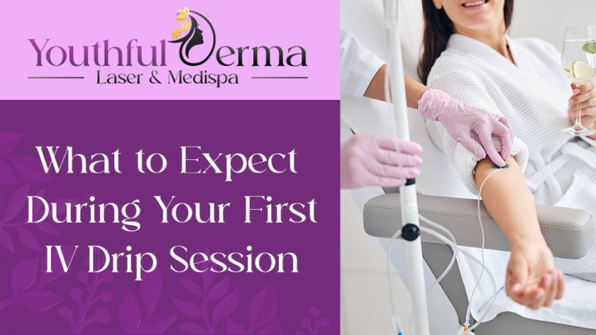 What to Expect During Your First IV Drip Session | Youthful Derma